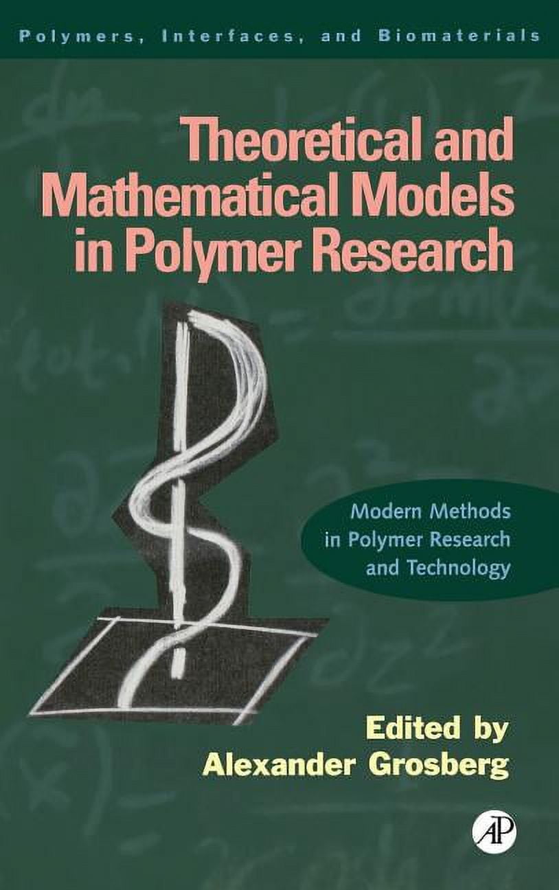 Polymers, Interfaces and Biomaterials Theoretical and Mathematical ...