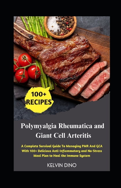 Polymyalgia Rheumatica and Giant Cell Arteritis: A Complete Survival ...
