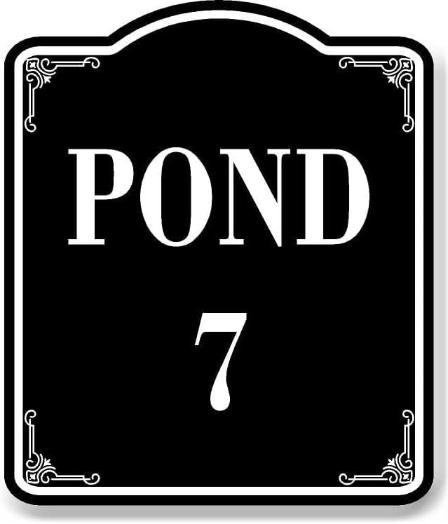 Pond 7 BLACK Aluminum Composite Sign, 15"x18" - Walmart.com