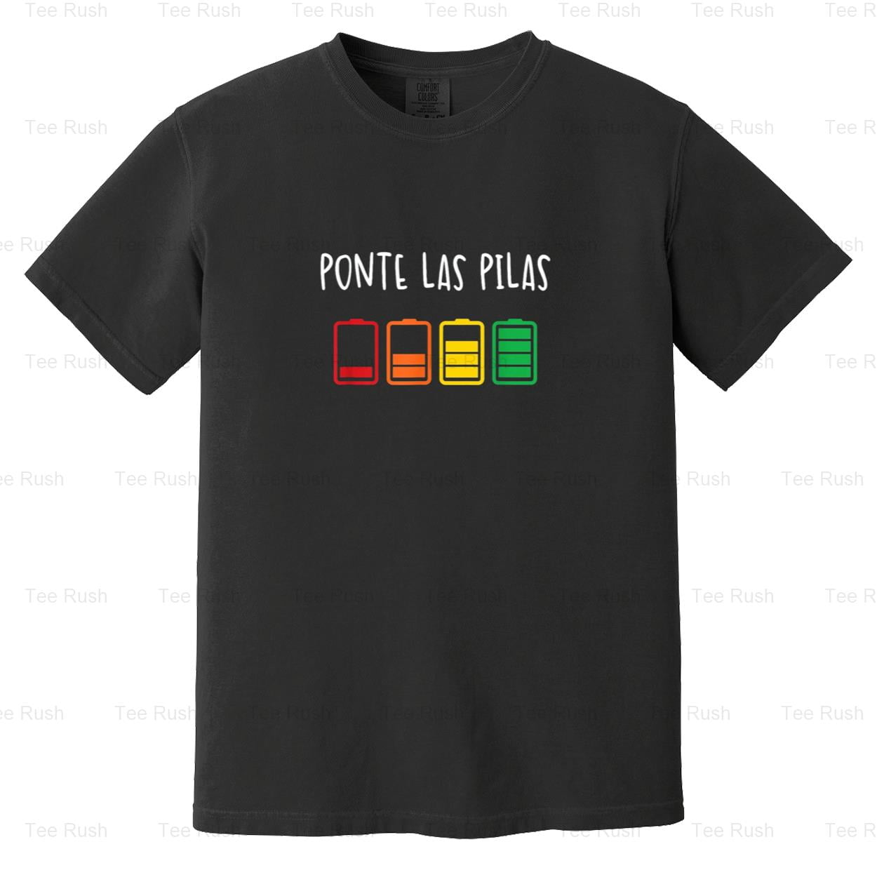 Ponte Las Pilas Funny Spanish Espanol Chistosa Mexico Gift Humor Saying ...