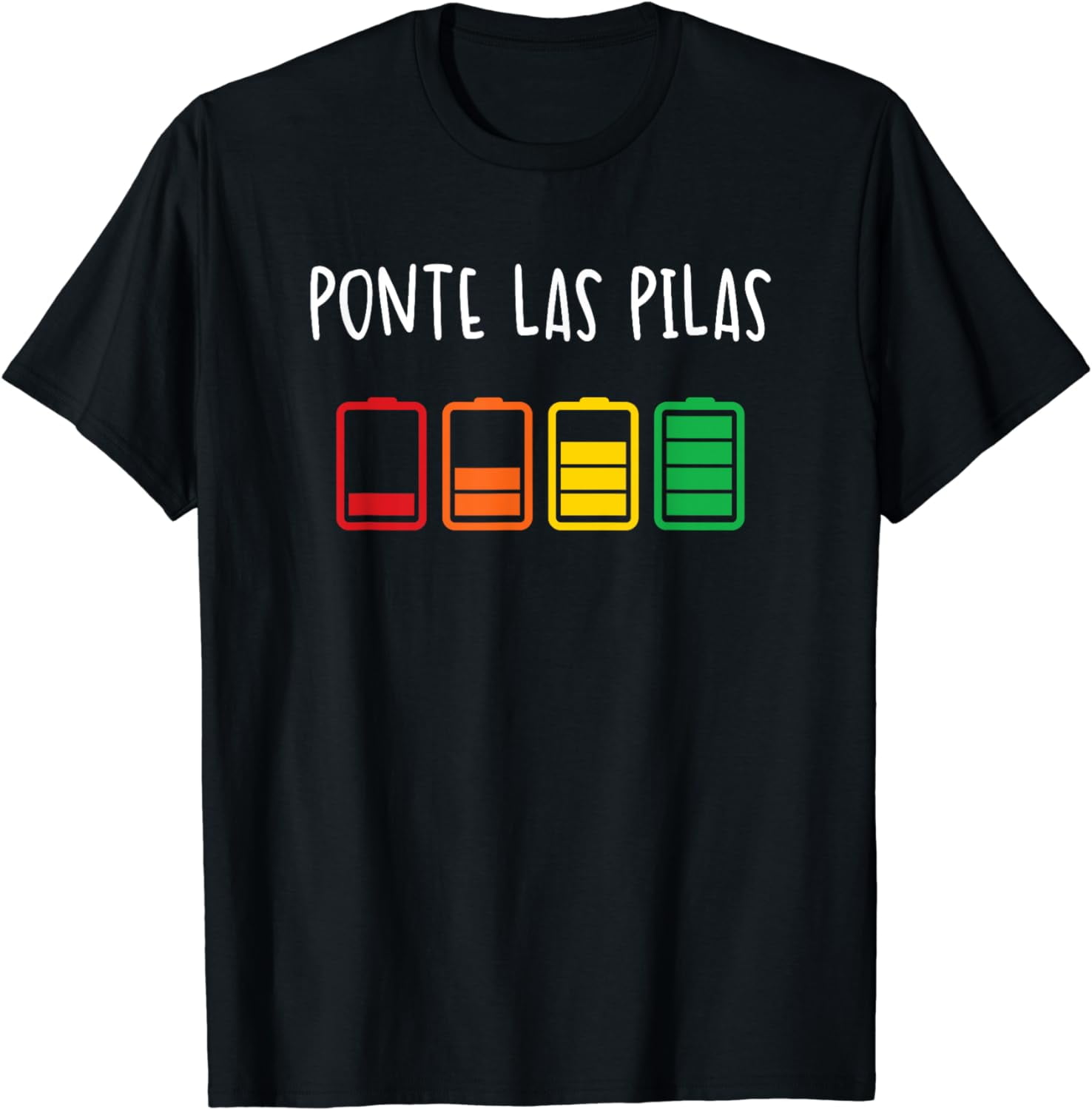 Ponte Las Pilas Funny Spanish Espanol Chistosa Mexico T-Shirt - Walmart.com