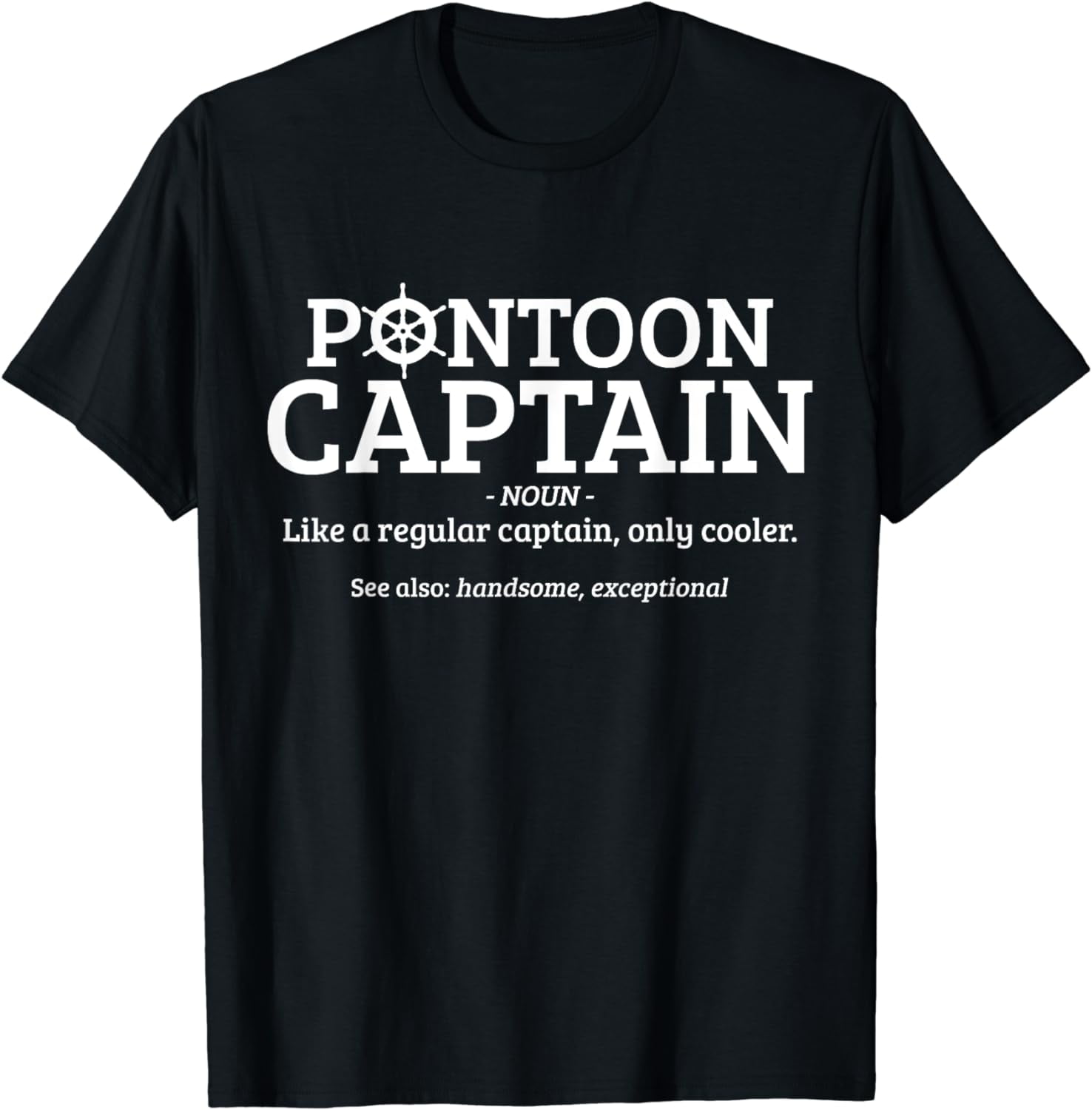 Pontoon Captain Definition Funny Pontoon Boat Boating Gift T-Shirt ...