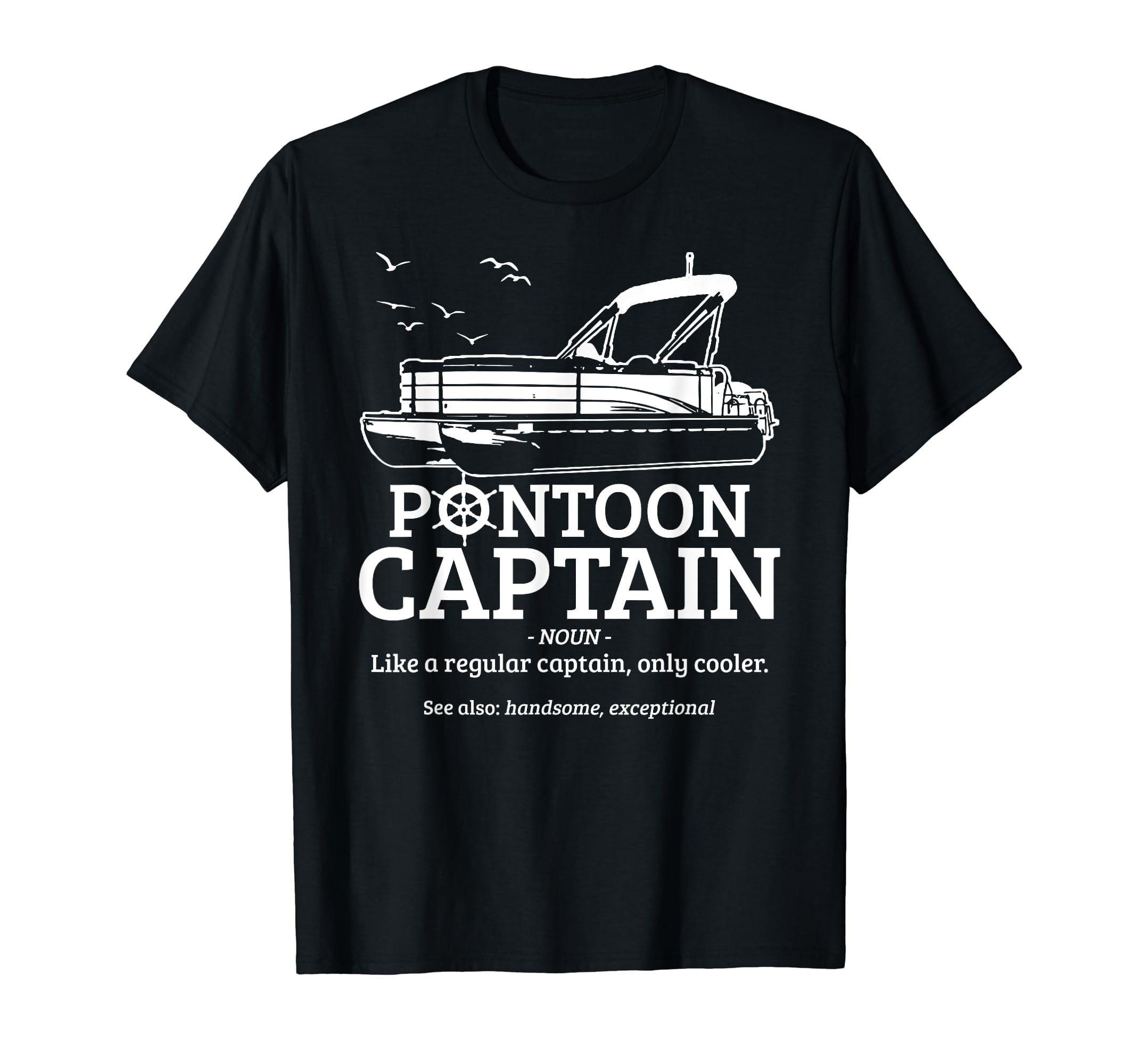 Pontoon Captain Definition Funny Pontoon Boat Boating Gift T-Shirt ...