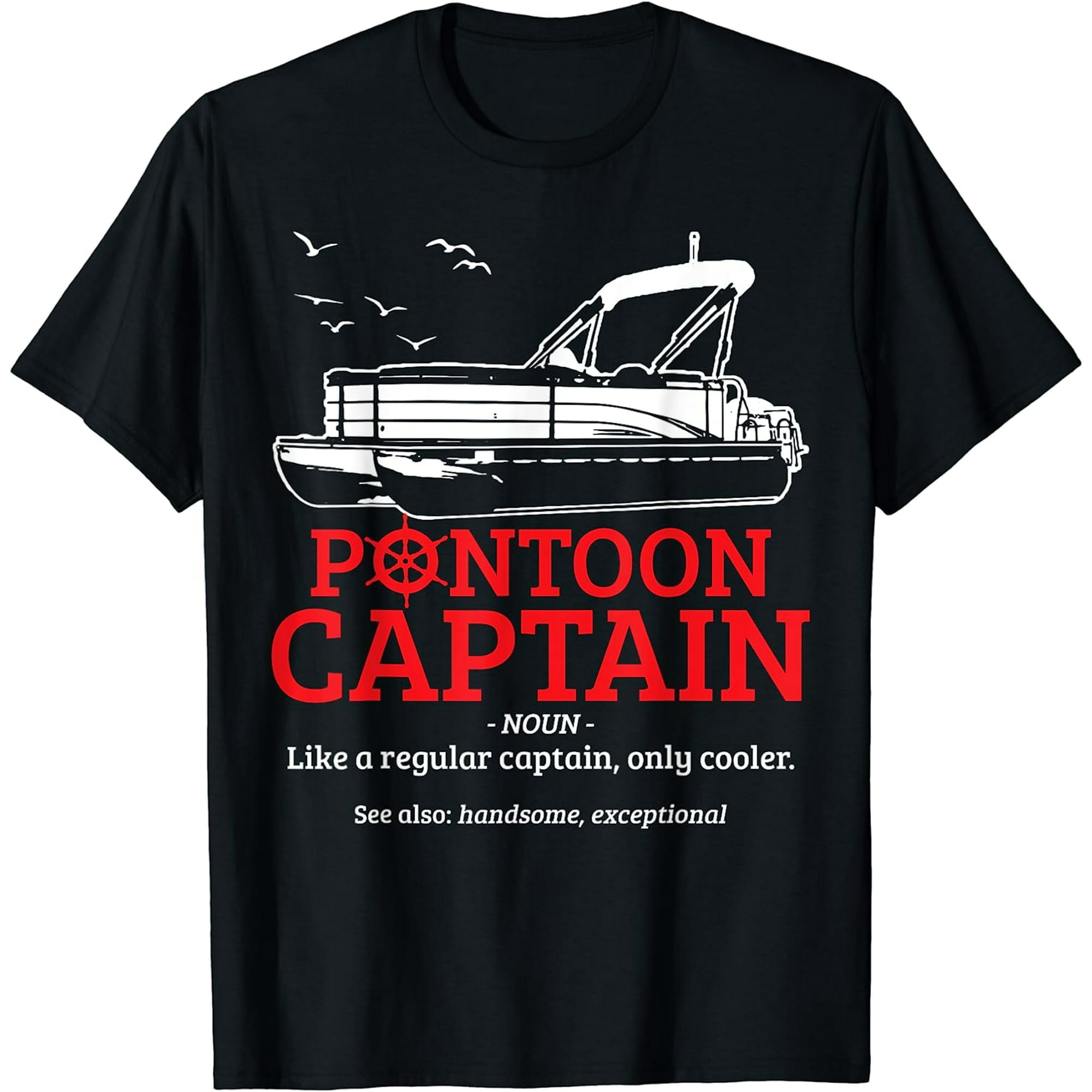 Pontoon Captain Definition Funny Pontoon Boat Boating Gift T-Shirt ...