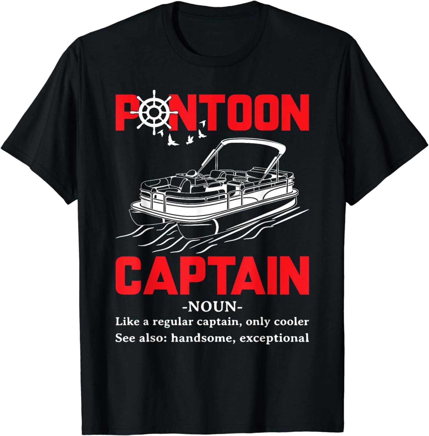 Pontoon Captain Definition Funny Pontoon Boat Boating T-Shirt - Walmart.com