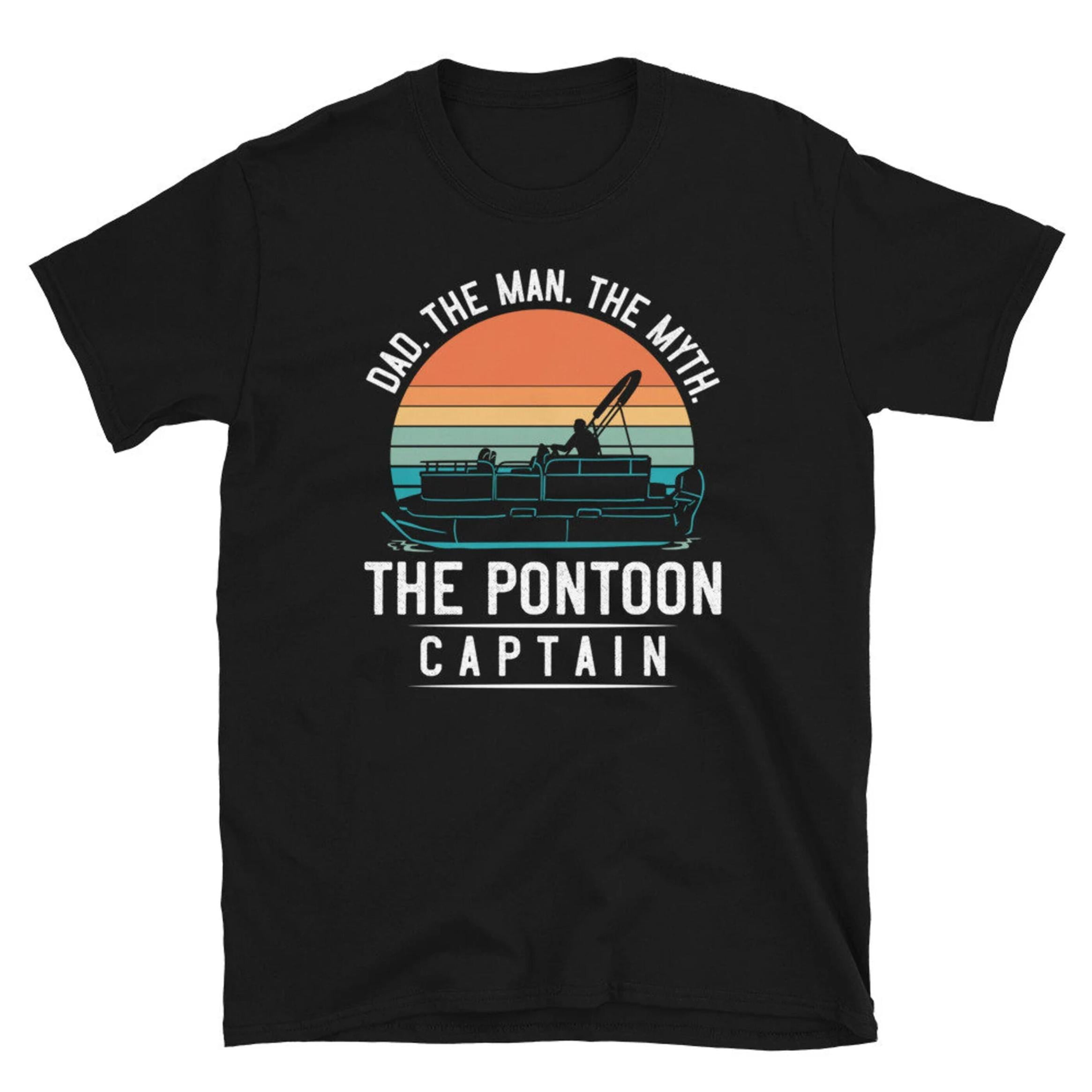 Pontoon Captain Shirt, Pontoon Boat Shirt, Dad The Man The Myth ...