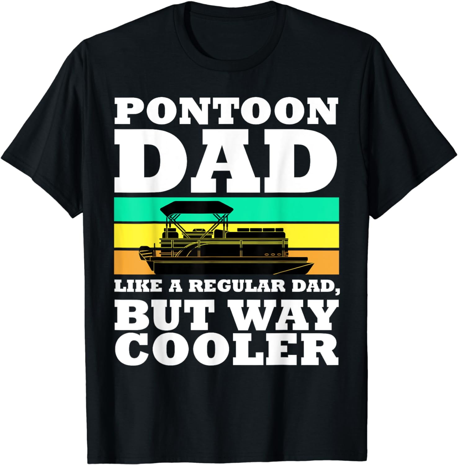 Pontoon Dad Boat Captain Funny Fathers Day Boating T-Shirt - Walmart.com