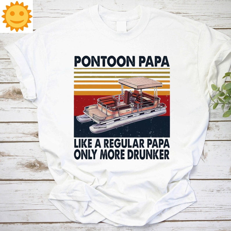 Pontoon Papa Like A Regular Papa Boating Drinking Dad Vintage T-Shirt ...
