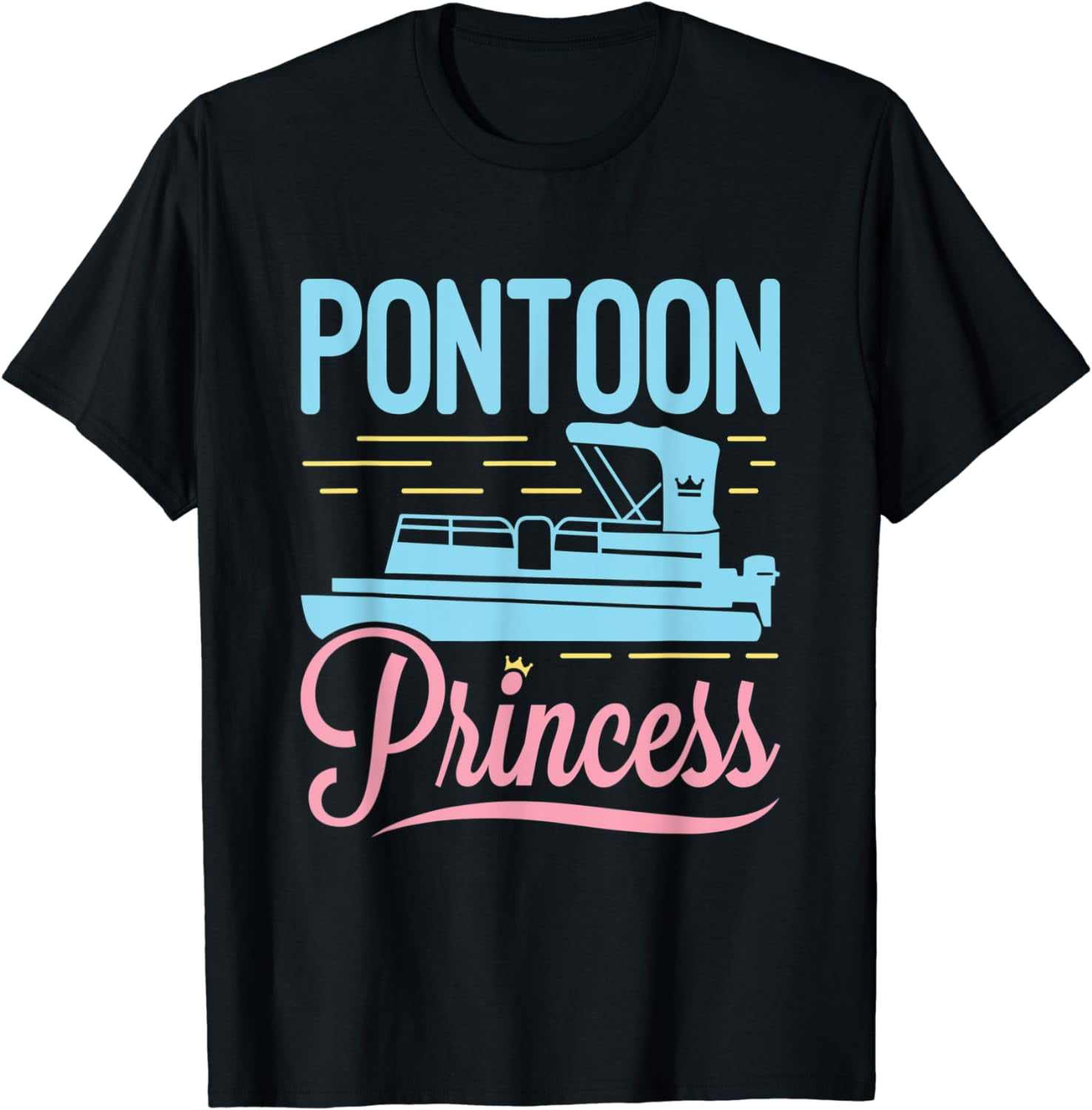 Pontoon Princess Captain Boat Pontooning T-Shirt - Walmart.com