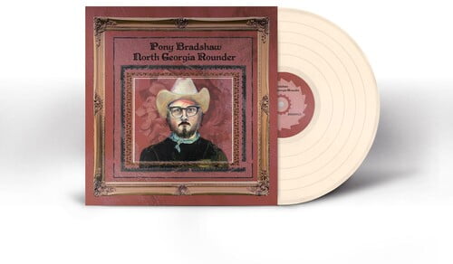 Pony Bradshaw - North Georgia Rounder - Music & Performance - Vinyl ...