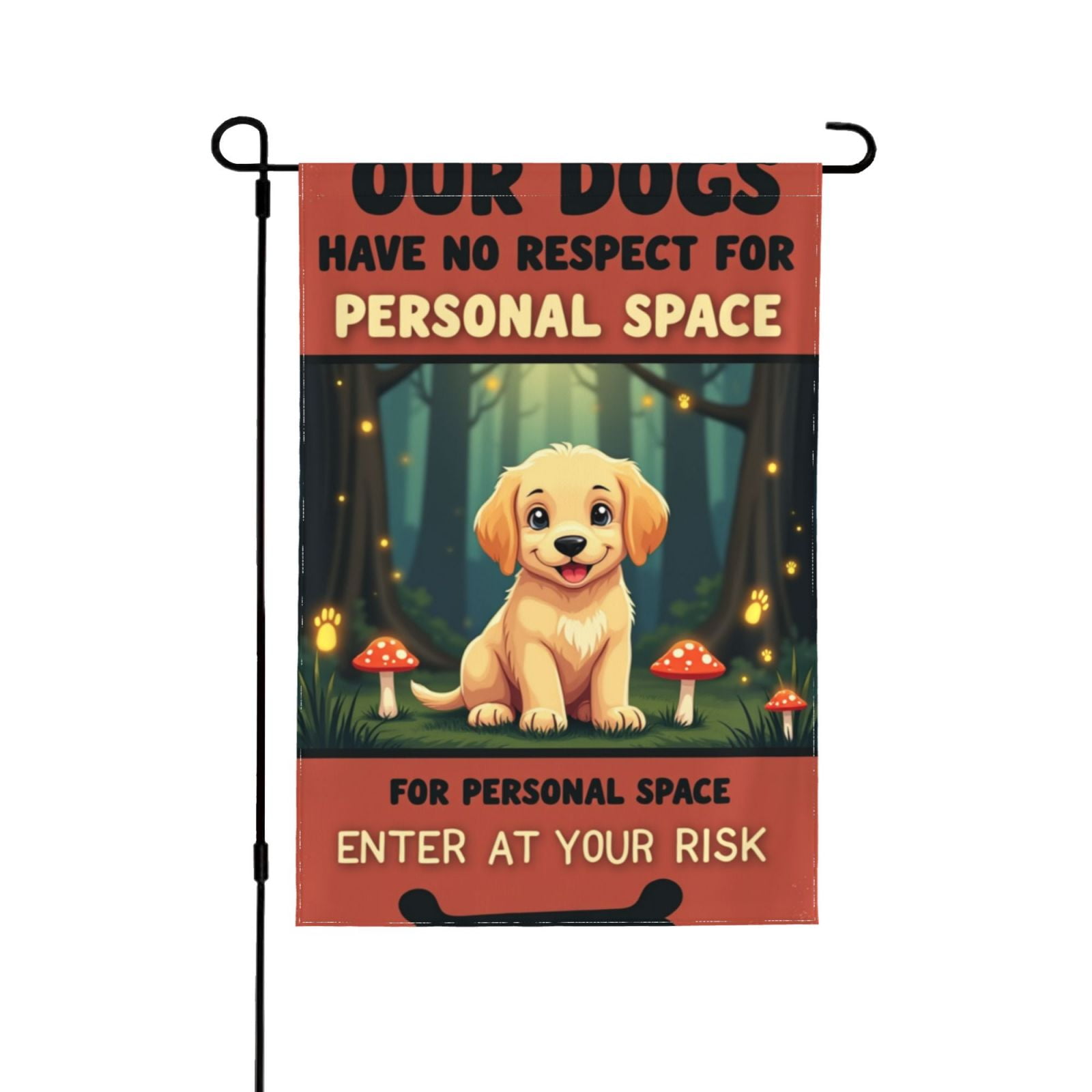 Poodle Garden Flag Warning Our Dogs Have No Respect For Personal Space ...