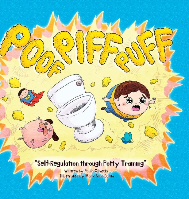 Poof Piff Puff: Self-Regulation through Potty Training; A funny ...