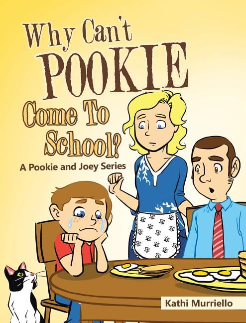 Pookie and Joey: Why Can't Pookie Come To School? (Hardcover) - Walmart.com