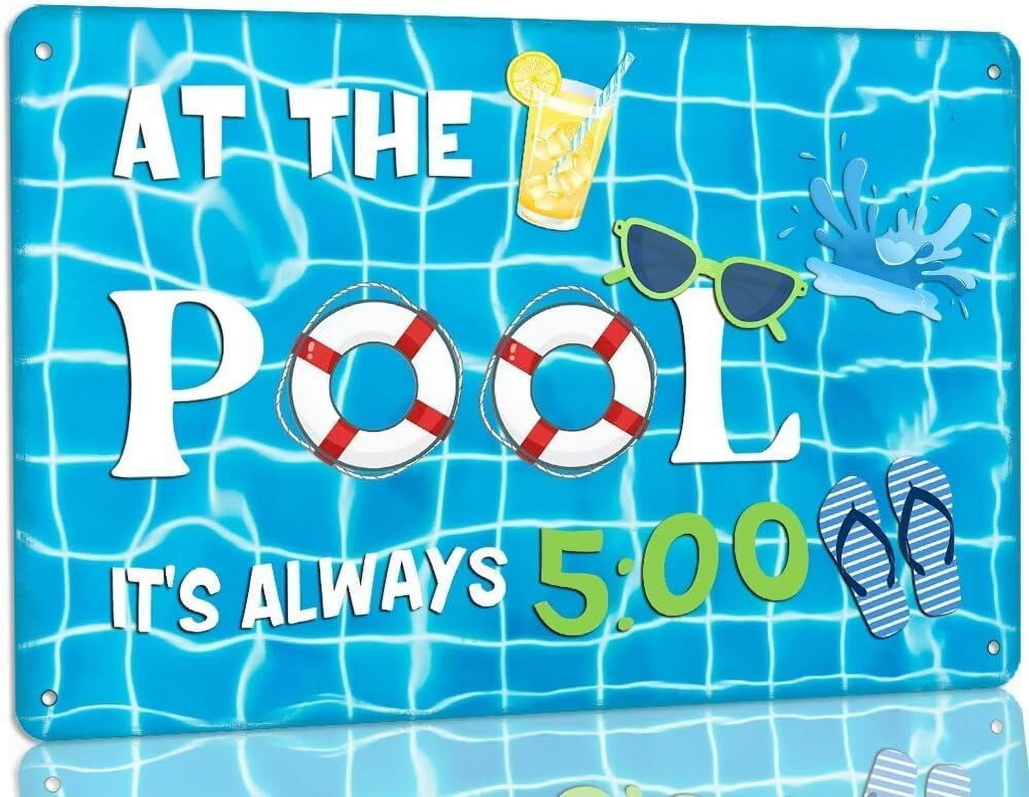 At The Pool It's Always 5:00 Metal Tin Sign Vintage Pool Tin Sign ...