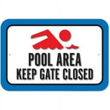 Pool Area Keep Gate Closed Sign - Walmart.com