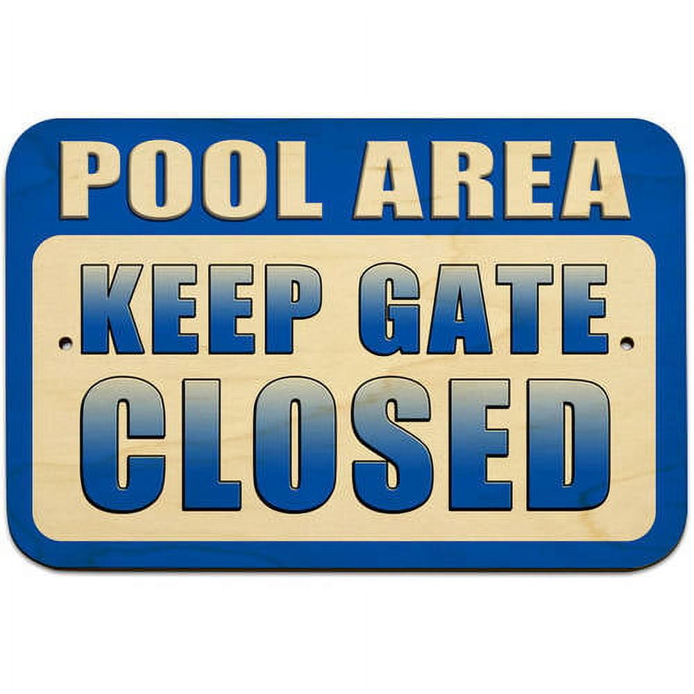 Pool Area Keep Gate Closed Sign - Walmart.com