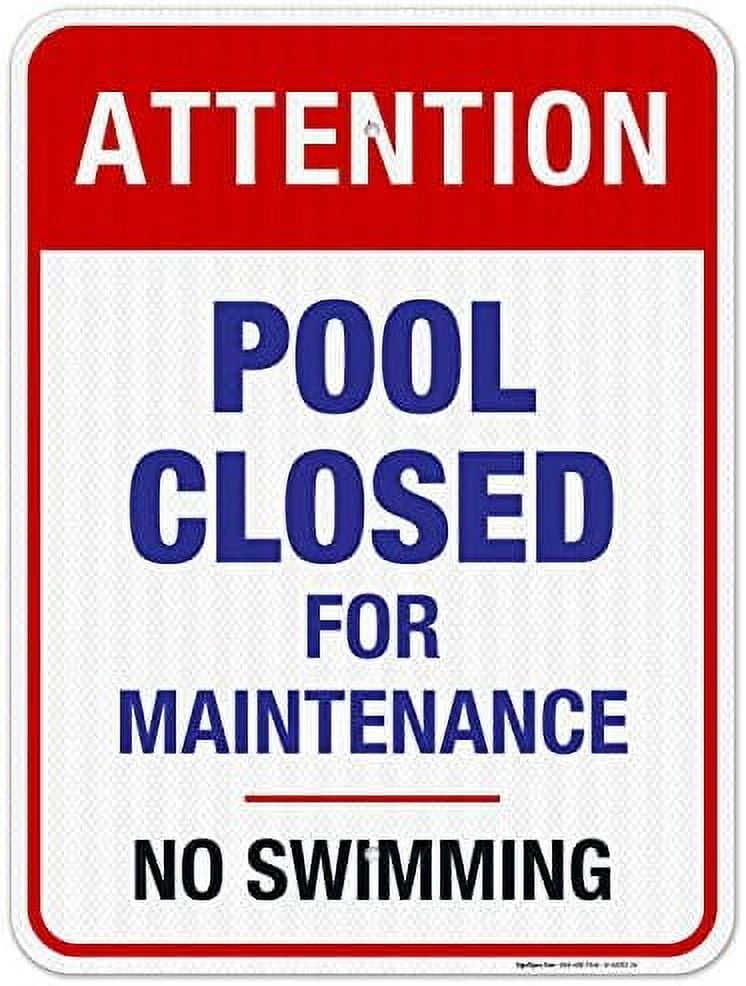 , Pool Closed for Maintenance, No Swimming Sign, Pool Sign, 18x24 ...