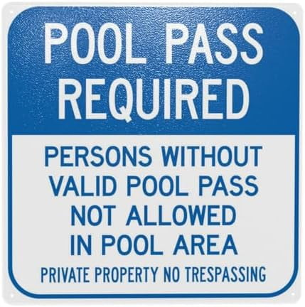 Pool Pass Required Person Without A Valid Pool Pass Not Allowed Warning ...