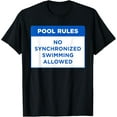 Pool Rules No Synchronized Swimming Allowed Word Design T-Shirt ...