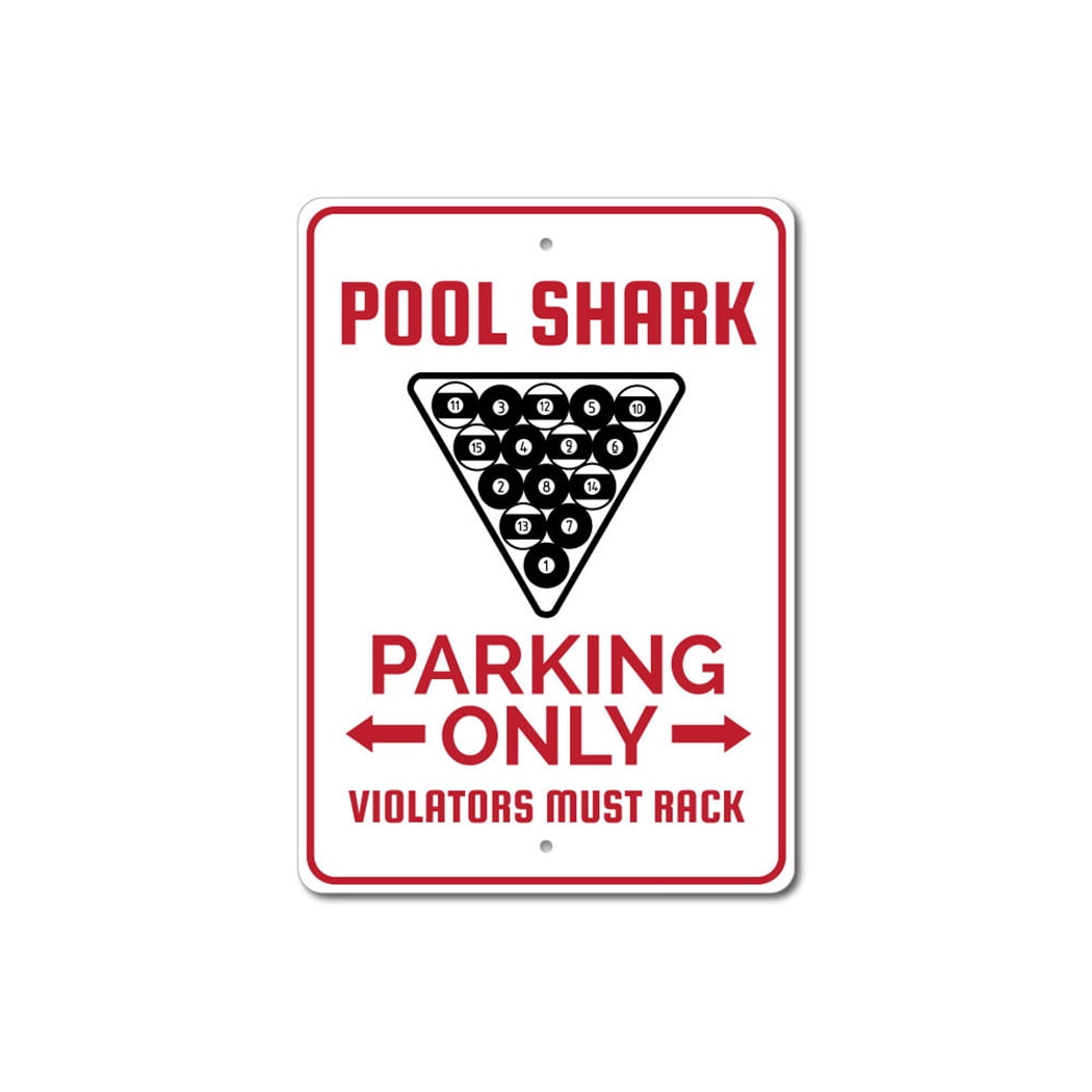 Pool Shark Sign, Pool Shark Parking Sign, Billiards Parking Sign ...