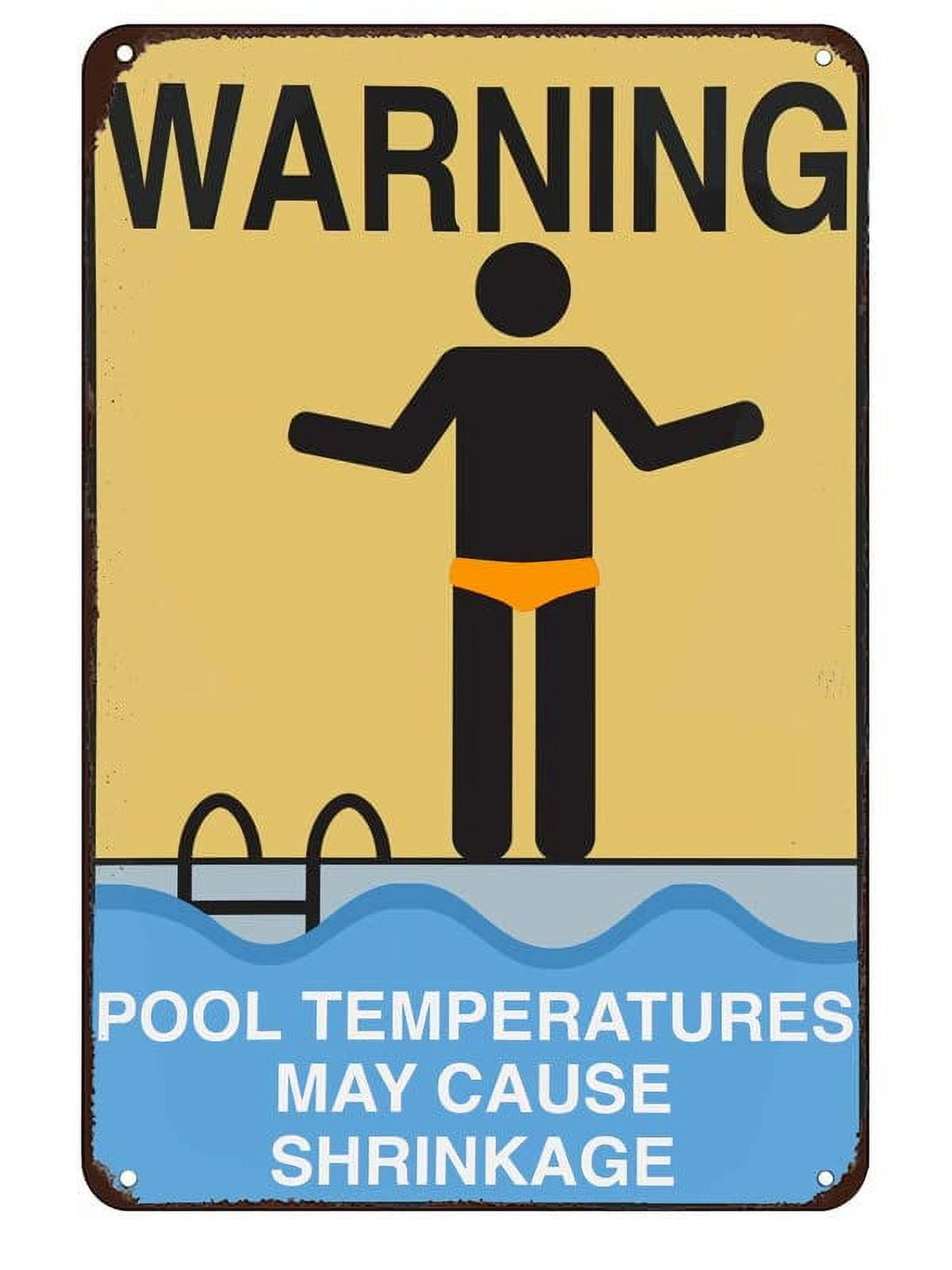 Pool Warning Aluminium Sign, Pool Temperatures May Cause Shrinkage ...