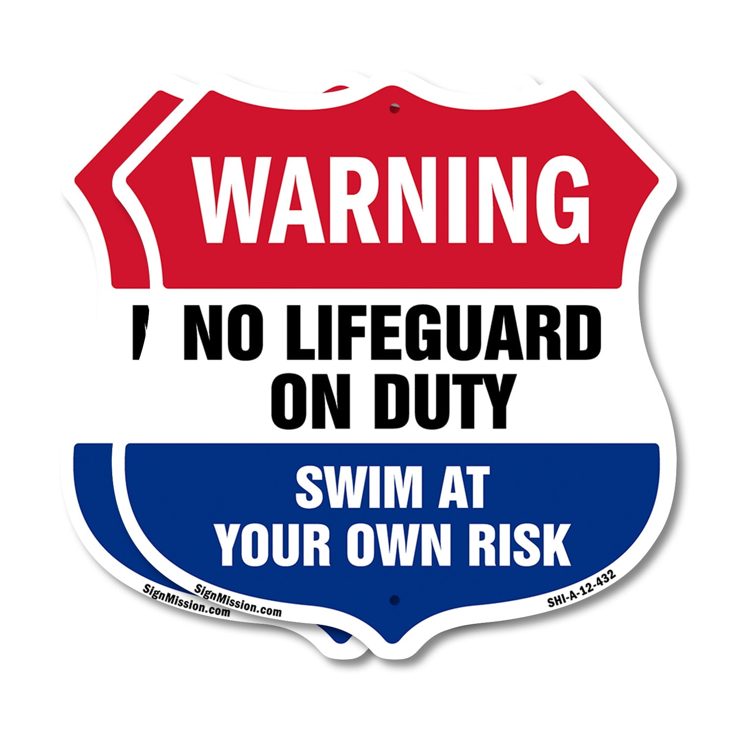 Pool Warning Shield Sign No Lifeguard On Duty Swim At Your Own Risk (2 ...