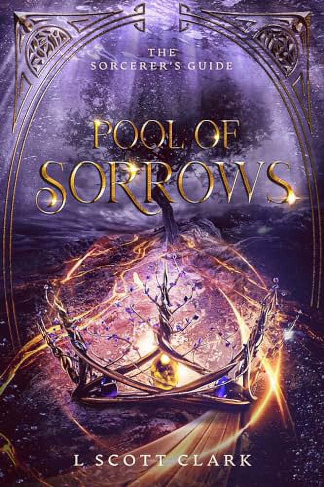 Pre-Owned Pool of Sorrows: An Elemental Magic Rivalry (The Sorcerer's ...