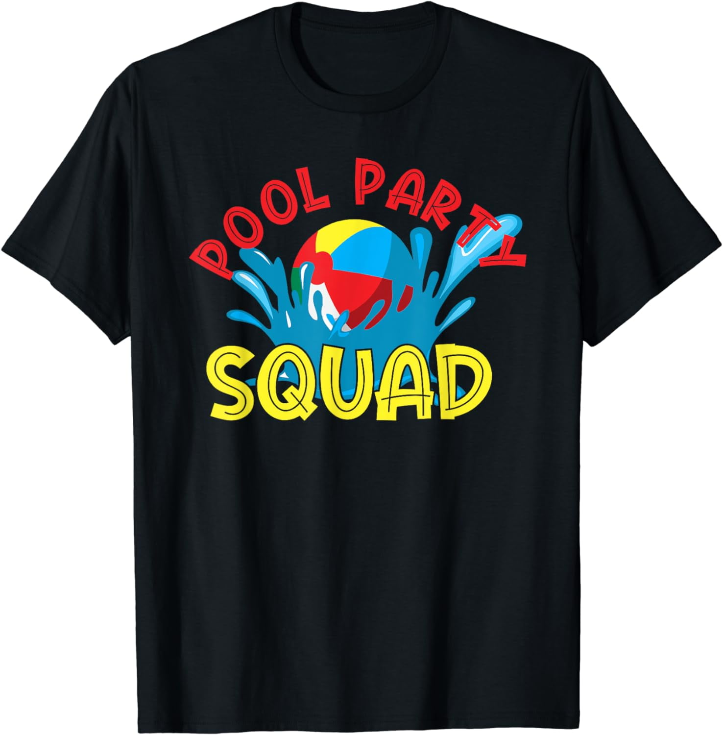 Pool party squad beach ball splashing water pool party gift T-Shirt ...