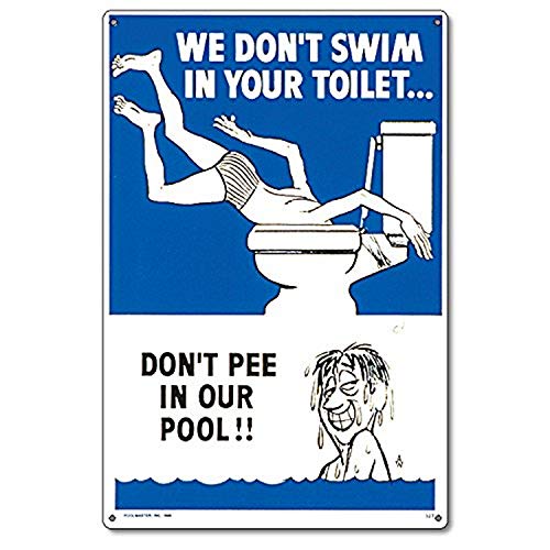 Poolmaster Sign for Residential or Commercial Swimming Pools, We Don't ...