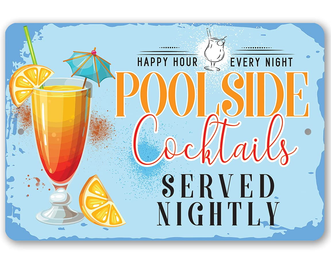Poolside Cocktails - Metal Pool Signs for Outside Funny Pool Decor ...
