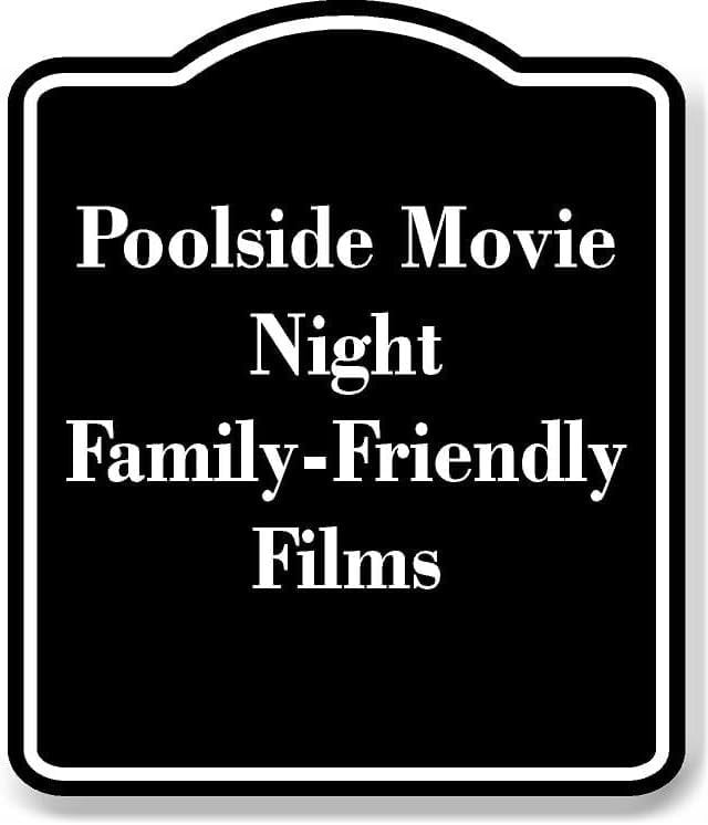 Poolside Movie Night Family-Friendly Films BLACK Aluminum Composite ...