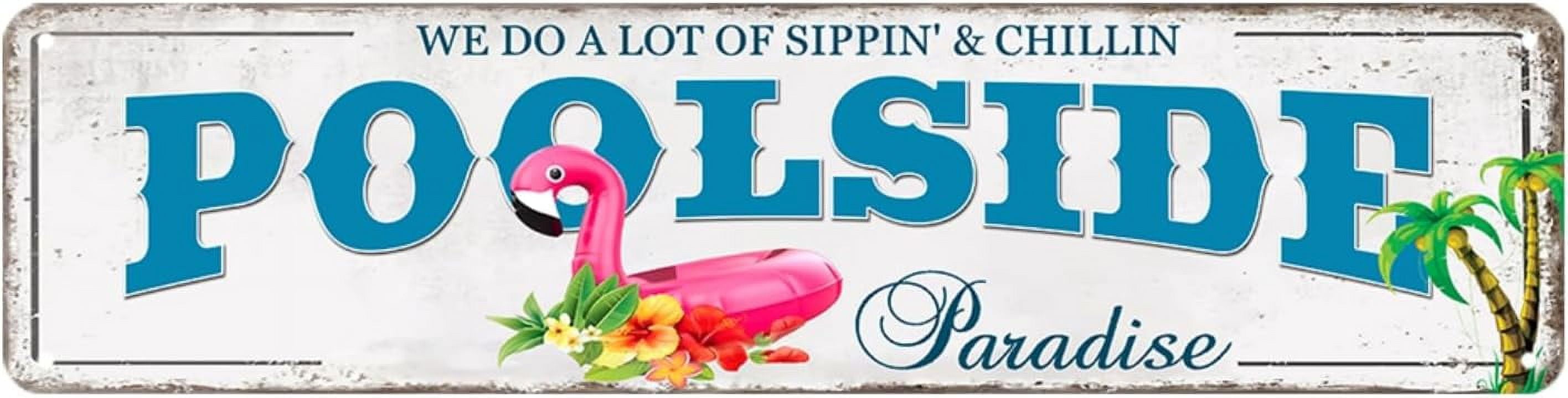 Poolside Paradise Rustic Looking Tin Metal Signs Outdoor Patio Signs ...