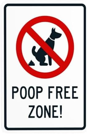 Poop Free Zone With Graphic Warning Sign, No Dog Poop Security Metal ...
