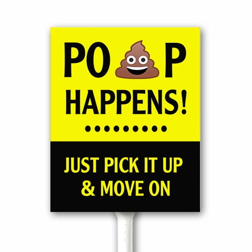 Poop Happens Sign for Dogs, Please Clean Up After Your Dog Yard Sign ...