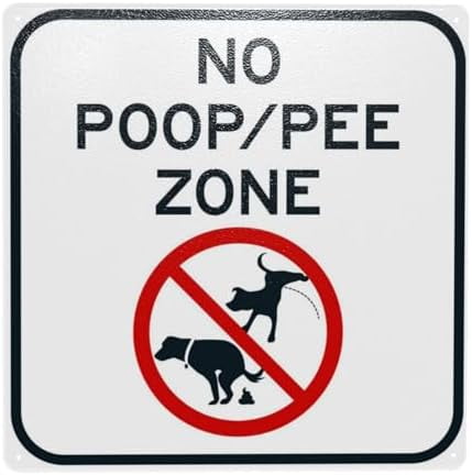 No Poop Pee Zone Warning Sign, No Dog Poop Security Metal Signs for ...