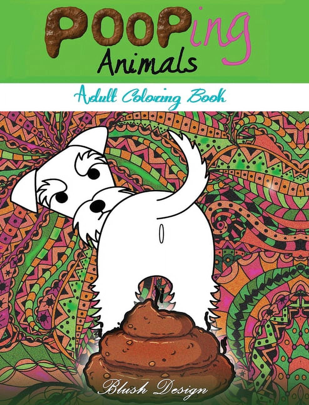 Pooping Animals: Adult Coloring Book, (Hardcover) - Walmart.com
