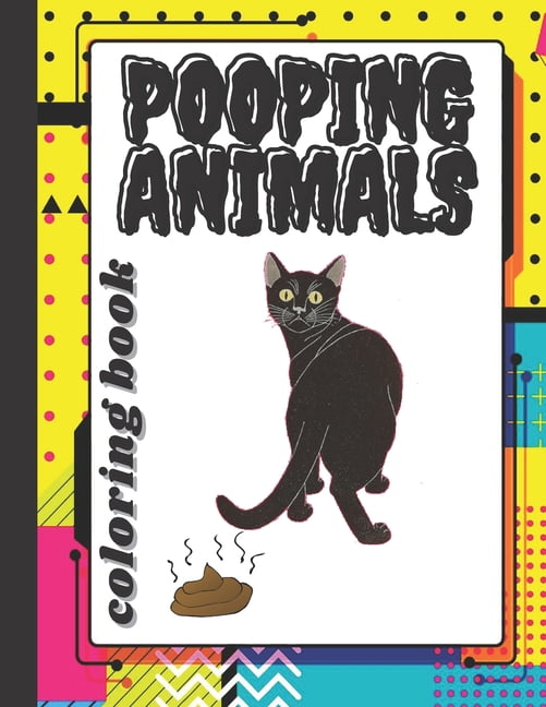 Pooping Animals Coloring Pages Pooping Animals Coloring Book : Coloring ...