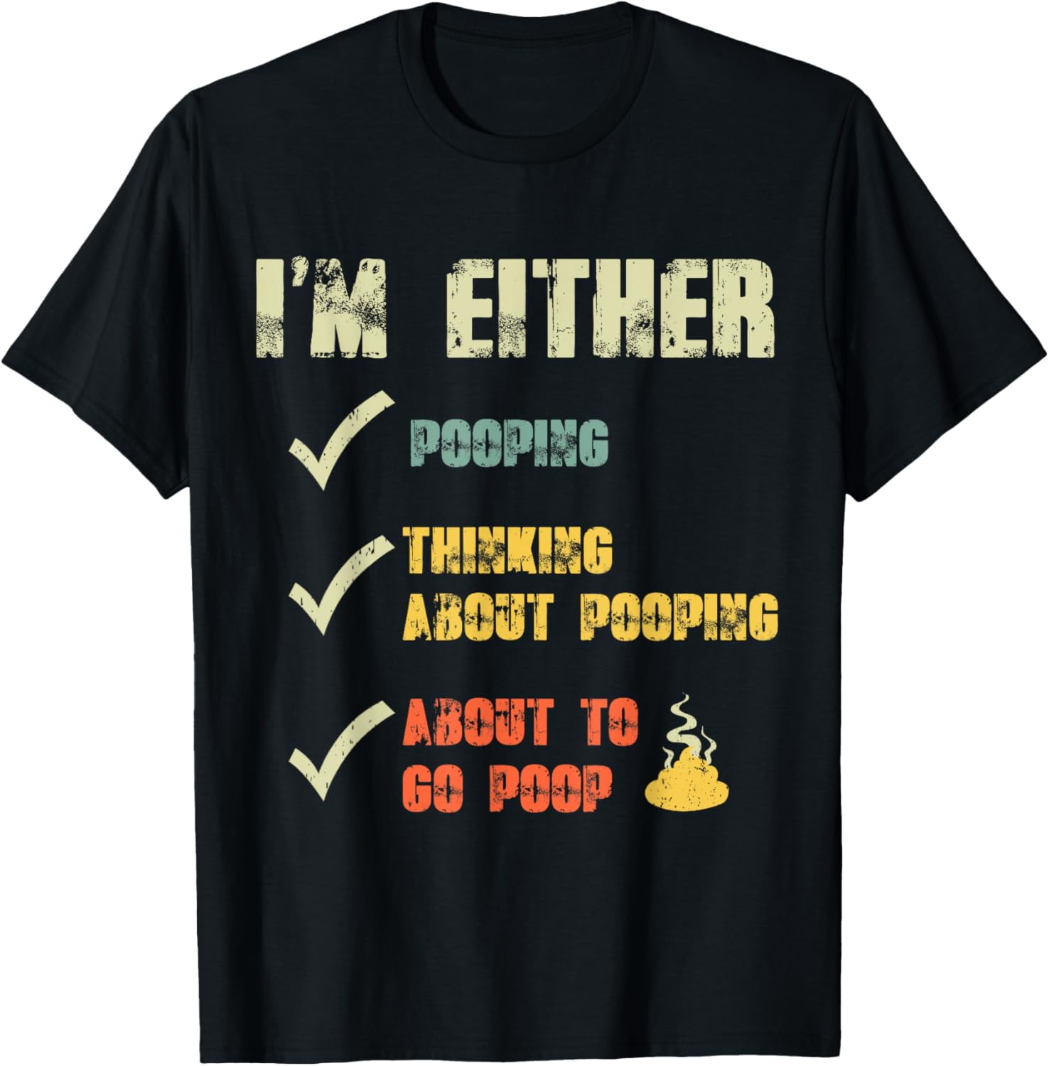 Pooping Or Thinking About Pooping T-Shirt - Walmart.com