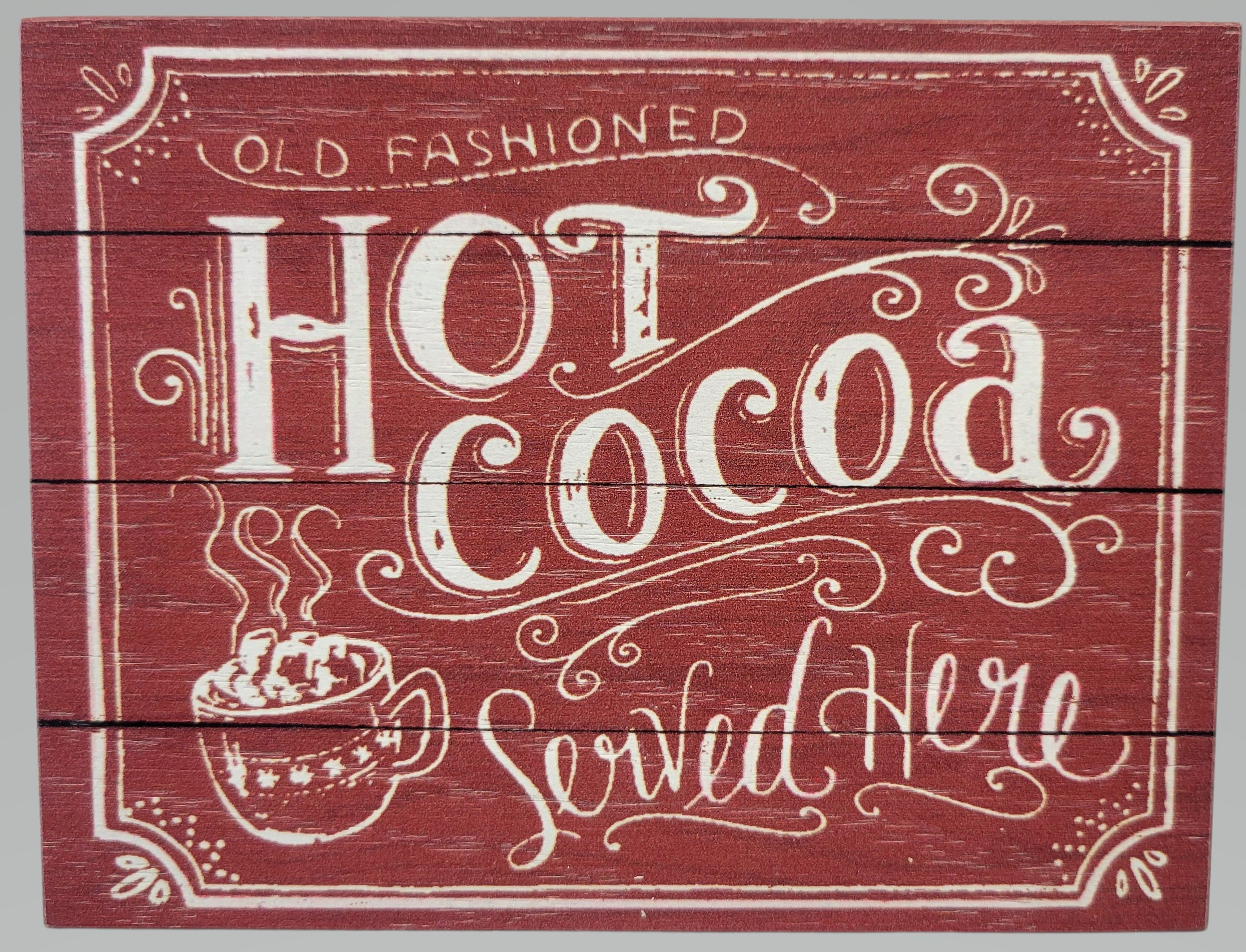 Poor Boy Woodworks "Old Fashioned Hot Cocoa Served Here" Farmhouse ...