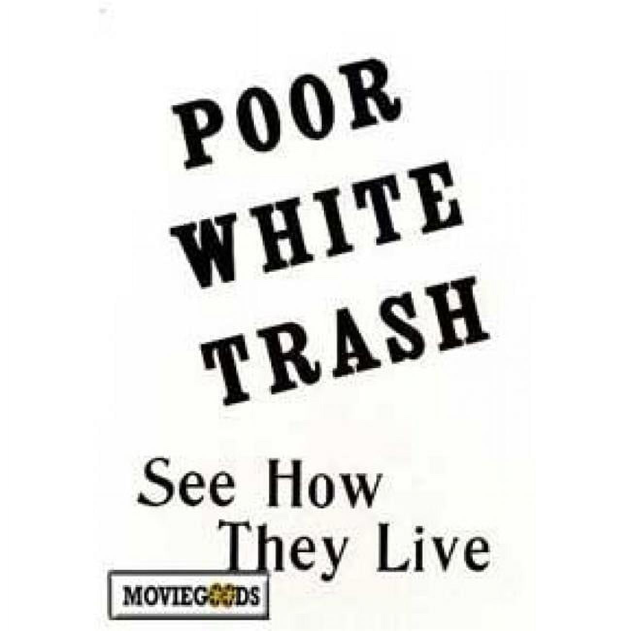 Poor White Trash Movie Poster - 27 x 40 in. - Walmart.com