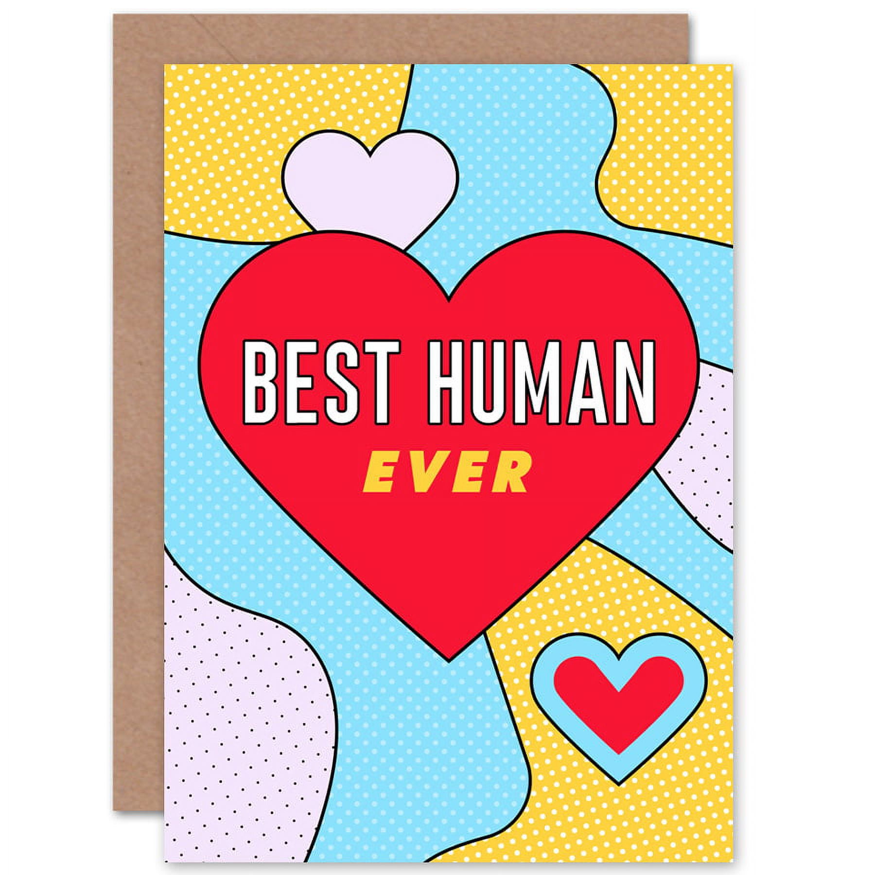 Pop Art Love Best Human Ever Heart Greetings Card Plus Envelope Blank ...