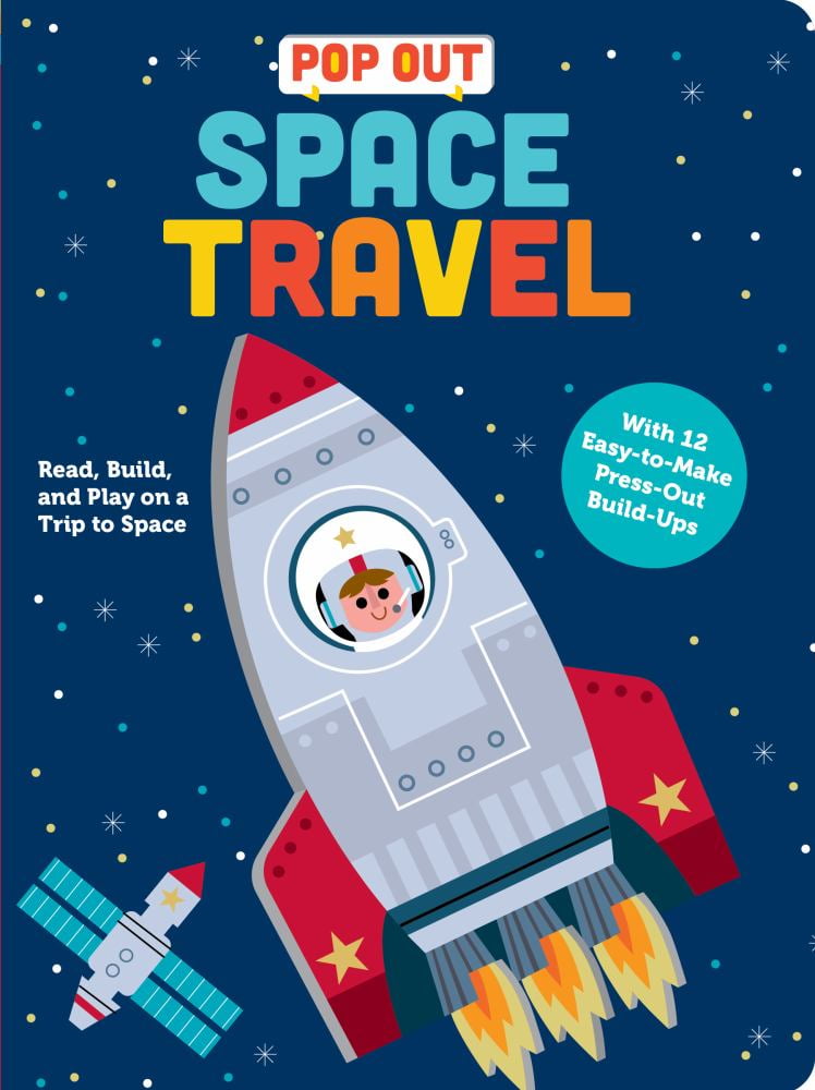 DUOPRESS LABS: Pop Out Space Travel: Read, Build, and Play on a Trip to ...