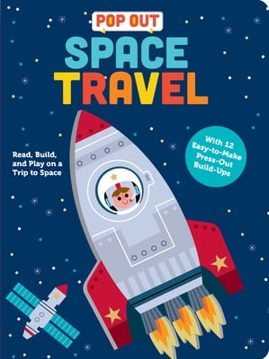 Pre-Owned Pop Out Space Travel: Read, Build, and Play on a Trip to ...