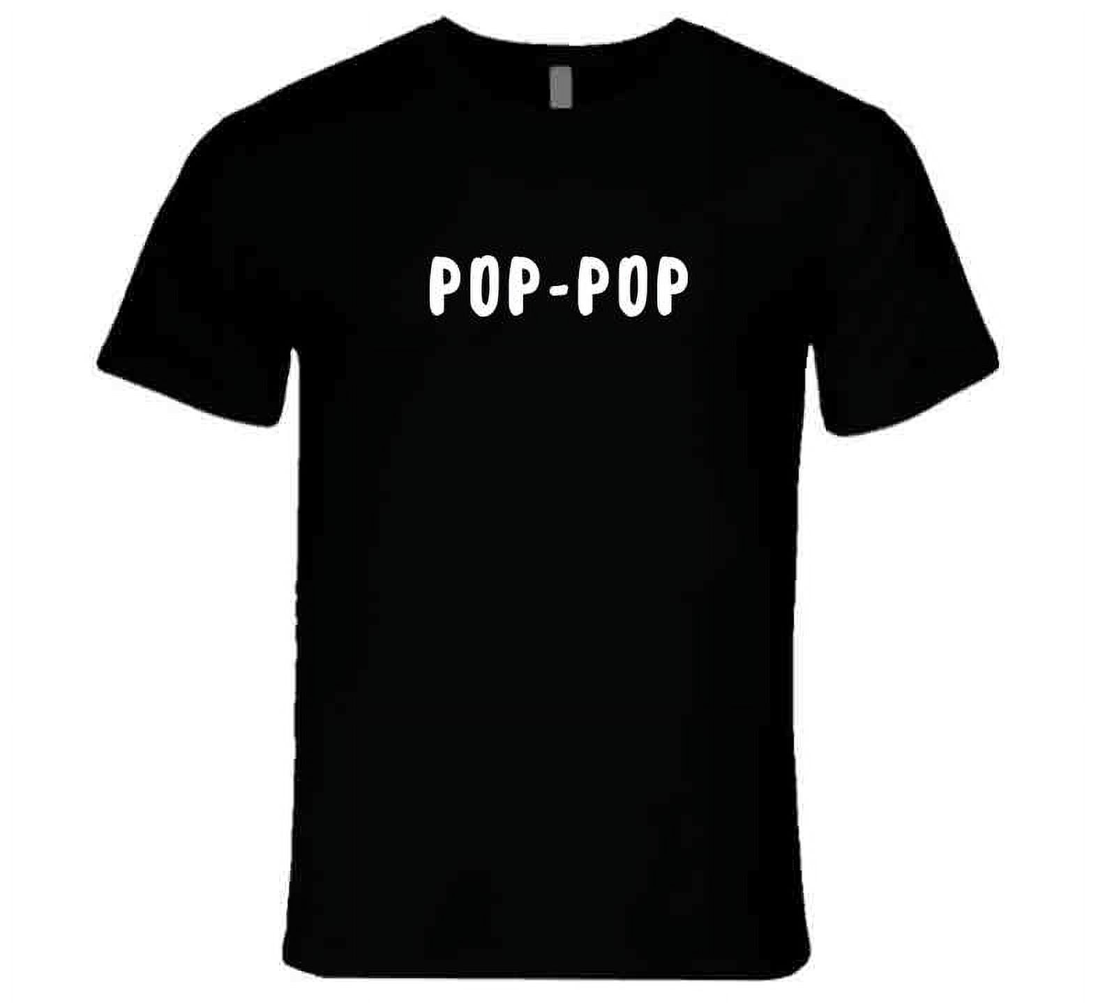 "Pop-Pop" Shirt for Grandfather/Father - Black/White - Men's - Walmart.com