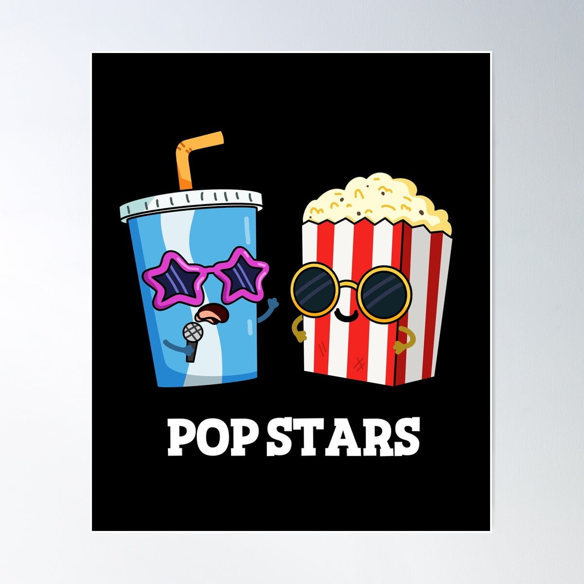 Pop Stars Funny Soda Pop And Popcorn Puns (Dark Bg) Poster Wall Art ...