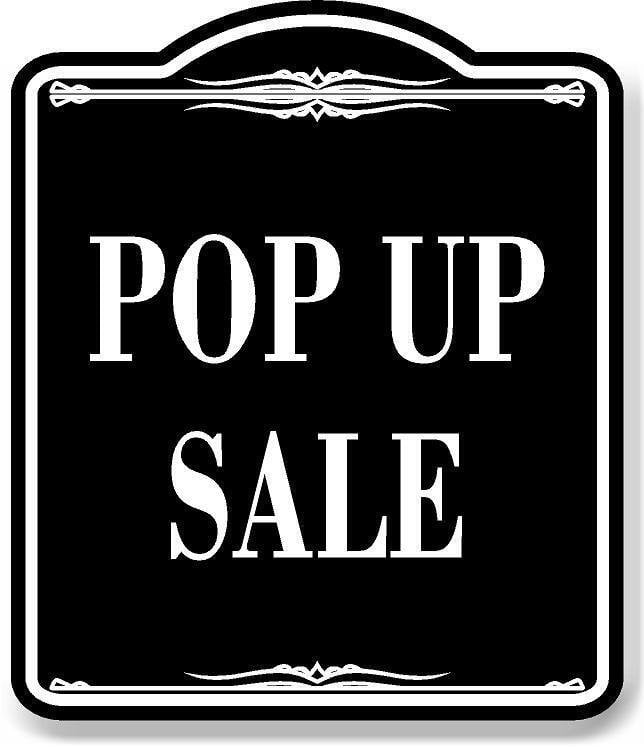 Pop Up Sale BLACK Aluminum Composite Sign, 15"x18" - Walmart.com