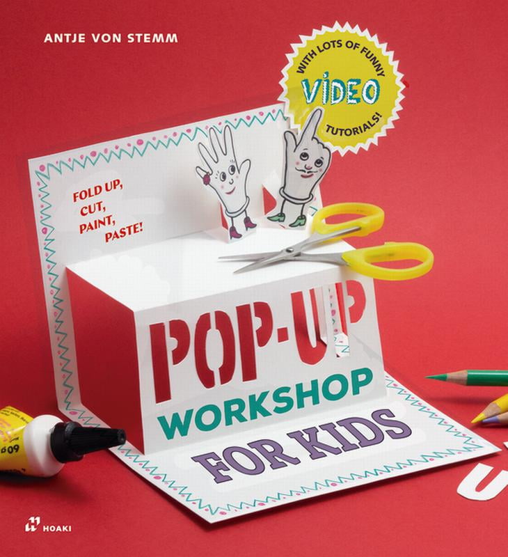 Pop-Up Workshop for Kids: Fold, Cut, Paint and Glue (Paperback ...