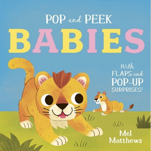 Pop and Peek: Babies: With Flaps and Pop-Up Surprises!, (Board Book ...