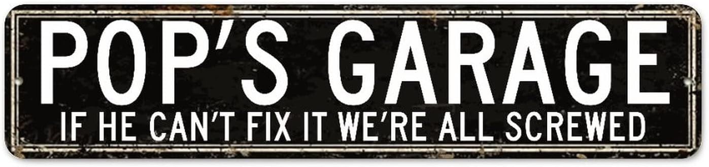 Pop's Garage If He Can't Fix It We're All Screwed Tin Signs Vintage ...