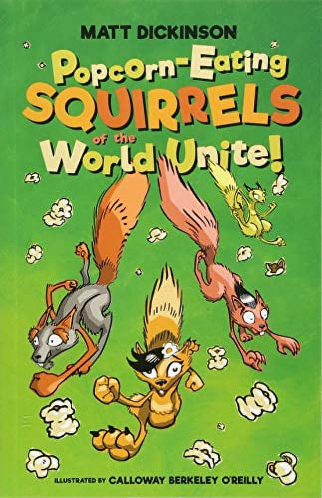 Popcorn-Eating Squirrels Of The World Unite! - Walmart.com